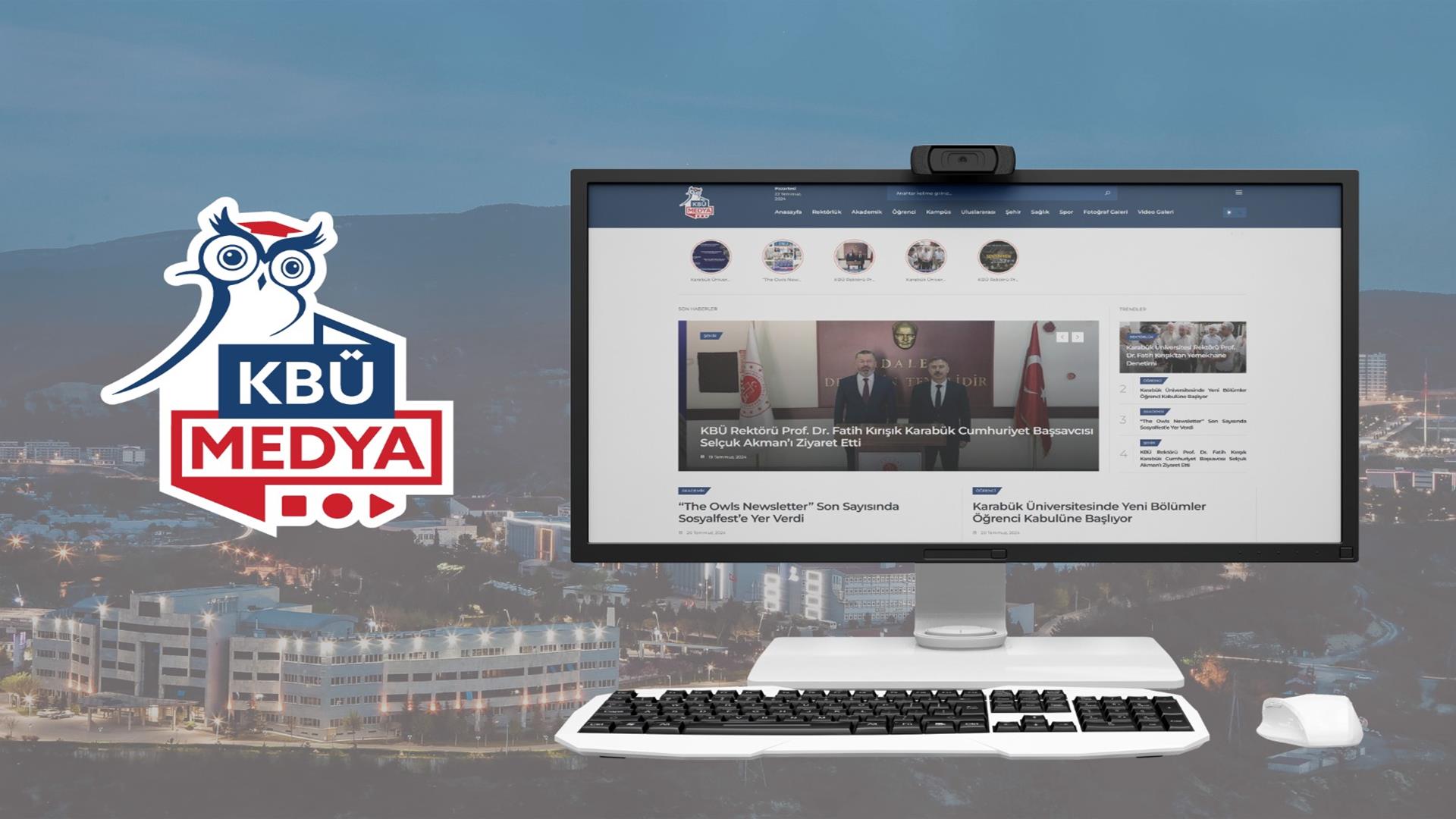 Karabük Üniversitesinin Yeni Haber Sayfası "KBÜ MEDYA" - KBÜ Medya