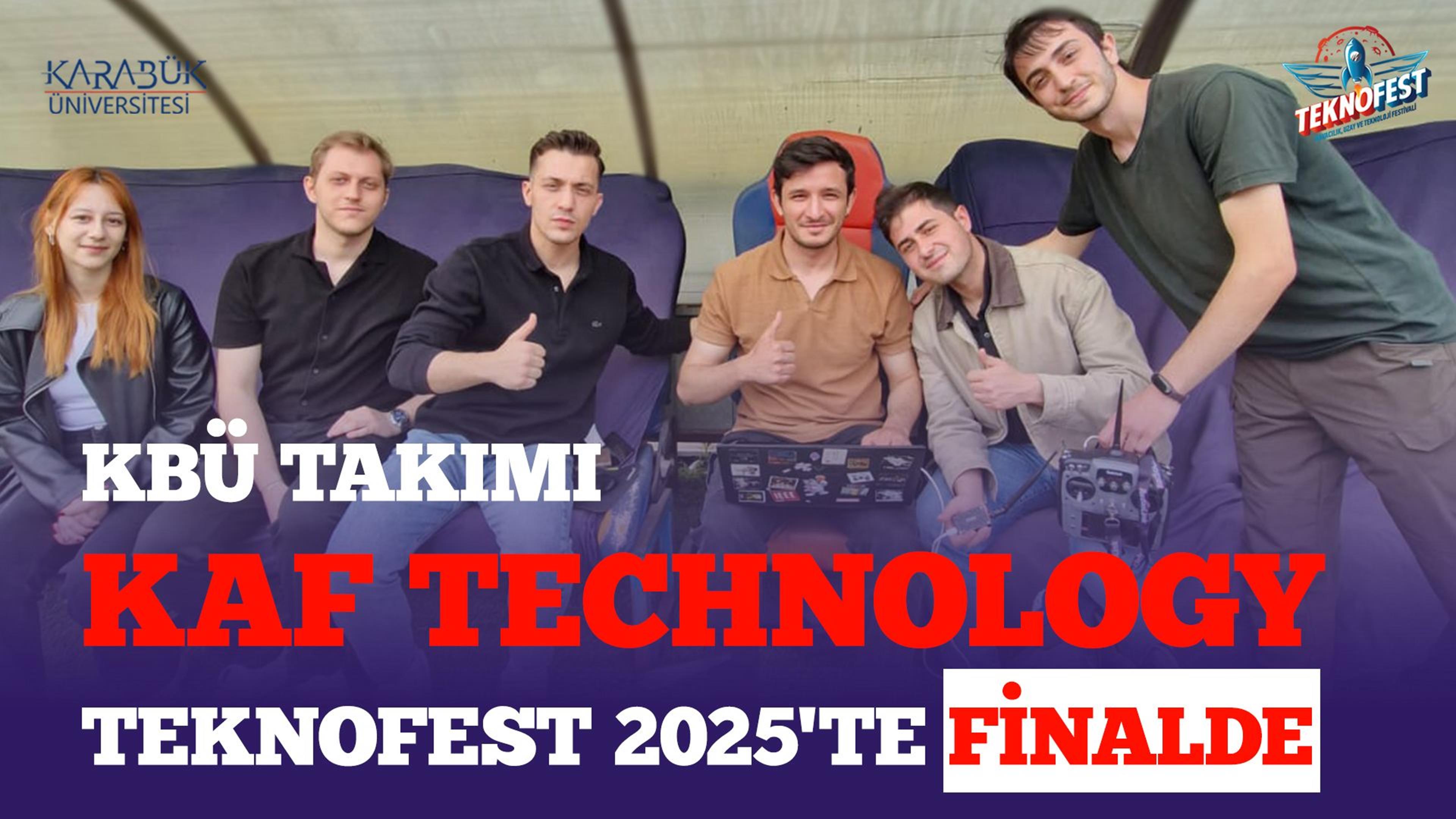 KAF TECHNOLOGY Takımı, Yapay Zekâ Destekli İHA ile TEKNOFEST 2025 Finalinde - KBÜ Medya